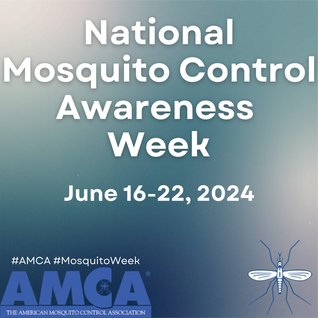 National Mosquito Control Awareness Week - American Mosquito Control ...