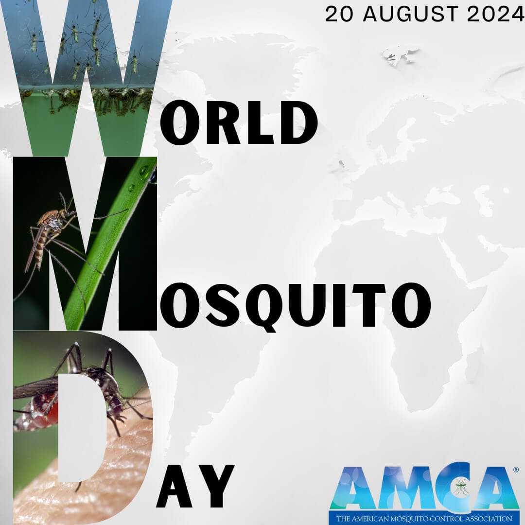 World Mosquito Day - American Mosquito Control Association