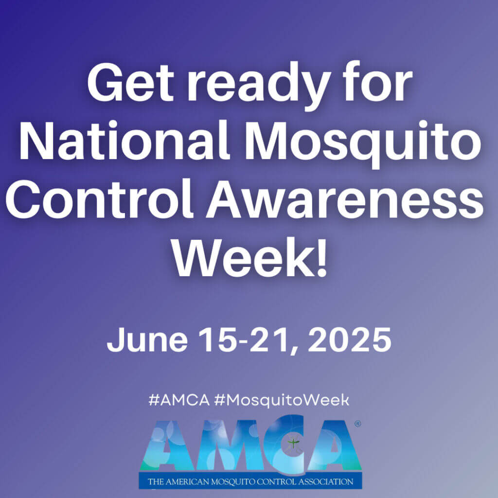 National Mosquito Control Awareness Week - American Mosquito Control ...