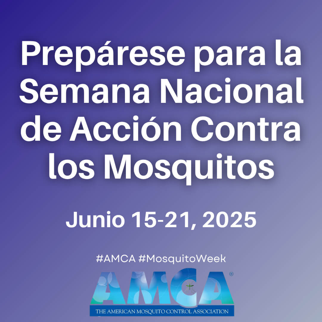 National Mosquito Control Awareness Week - American Mosquito Control ...